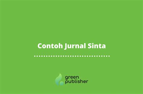 Contoh Jurnal Sinta Greenpublisher Solusi Publikasi Jurnal Cepat