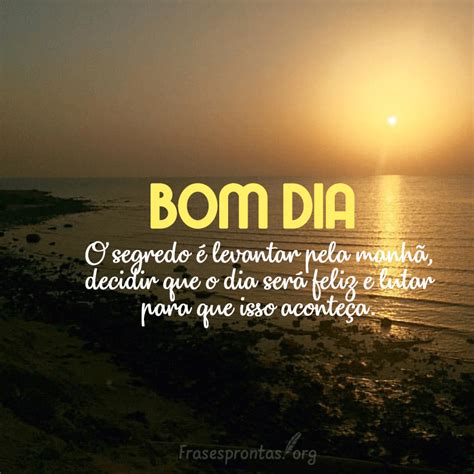 Frases De Bom Dia As Melhores Para Compartilhar