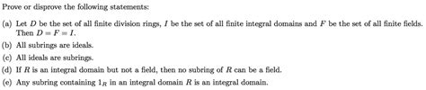 solved prove or disprove the following statements let d be the set of all finite division
