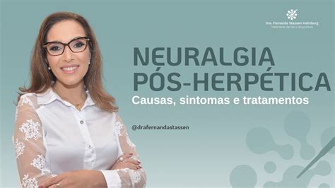Neuralgia Pós Herpética YouTube