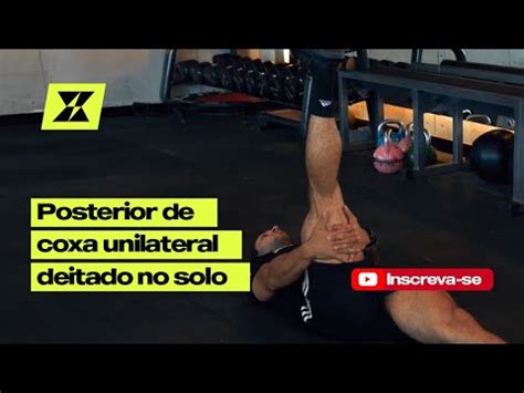 Alongamento De Posterior De Coxa Unilateral Deitado No Solo