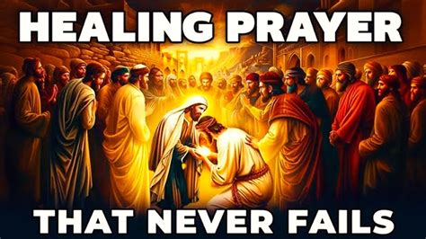 HEAL ME DEAR LORD JESUS Most Powerful And Unfailing Miracle Prayer To