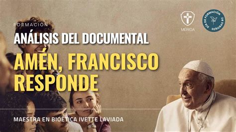 Análisis del documental Amén el Francisco responde YouTube