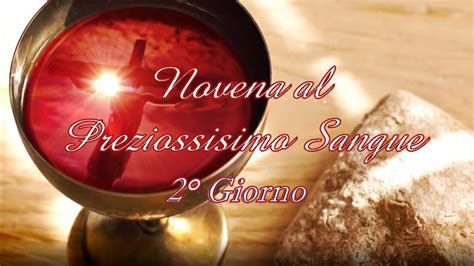Novena al Sangue Preziosissimo di Gesù con fioretti Secondo Giorno