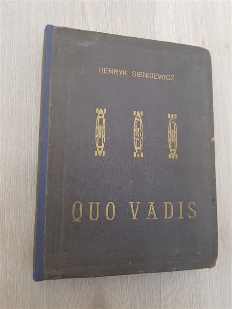 QUO VADIS KSIĄŻKA 1927 ROK HENRYK SIENKIEWICZ Wrocław Kup teraz na