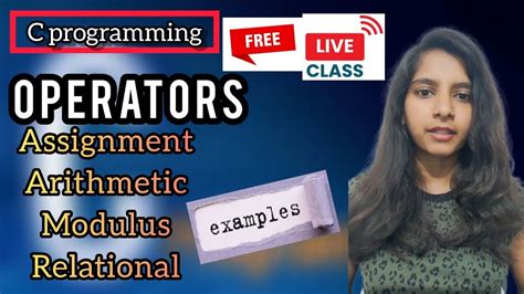 operators in c assignment operator in c arithmetic modulus relational operators in c hindi