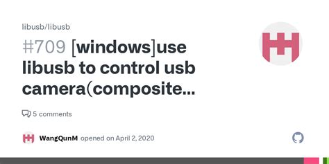 Windows Use Libusb To Control Usb Camera Composite Device Issue