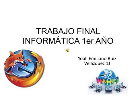 Trabajo final informática 1er año 2 PPT