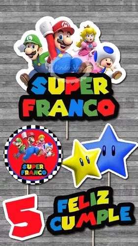 Kit Mario Bros Cake Topper Adorno Torta Imprimible En Venta En Capital