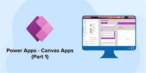 Power Apps Canvas Apps Part
