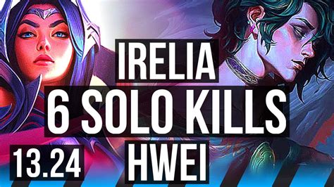 IRELIA Vs HWEI MID 6 Solo Kills 400 Games Dominating 11 3 4