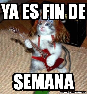 Meme Personalizado Ya Es Fin De Semana 31216013