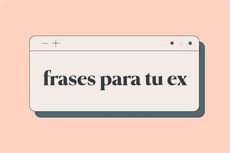 Frases De Amor Para Mi Ex Novio