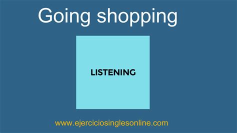 Listening 9 Going shopping Nivel básico Ejercicios inglés online