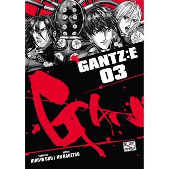 Gantz E Tome 03 Gantz E T03 Hiroya Oku Jin Kagetsu broché