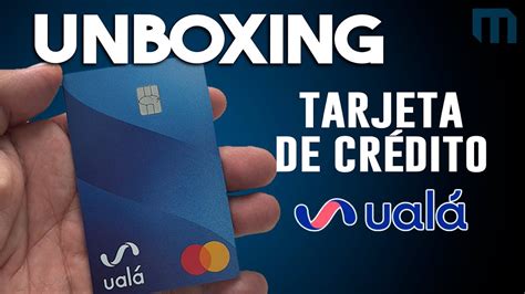 UALA tarjeta de crédito Unboxing YouTube