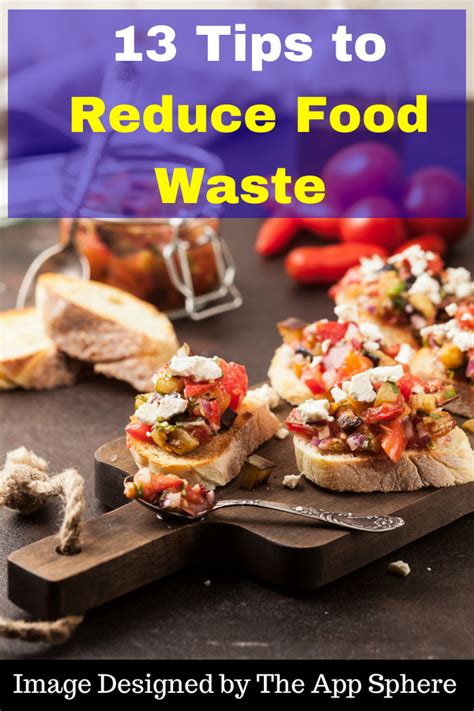 13 Tips To Reduce Food Waste And Save Money Finance Superhero Food