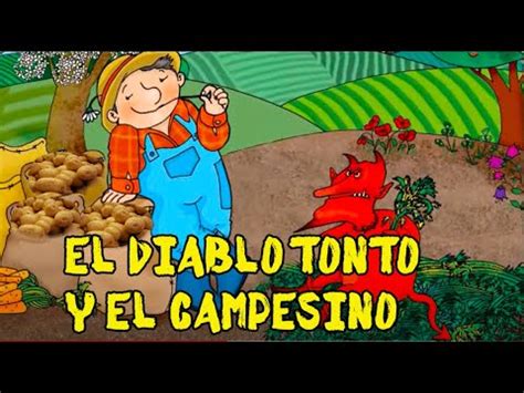 EL DIABLO TONTO Y EL CAMPESINO INTELIGENTE Cuento YouTube