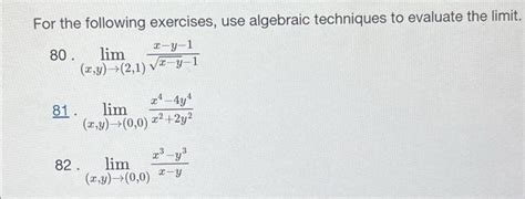 solved for the following exercises use algebraic techniques