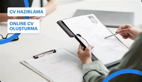 CV Hazırlama ve CV Örnekleri