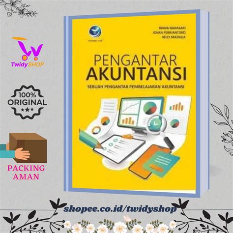 Jual Pengantar Akuntansi Sebuah Pengantar Pembelajaran Akuntansi