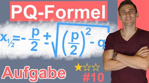 Anwendungsaufgabe zur pq Formel mit Erklärung und Lösung Quadratische