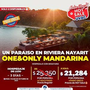 PARAISO EN RIVIERA NAYARIT ONE ONLY MANDARINA UVACONLINE