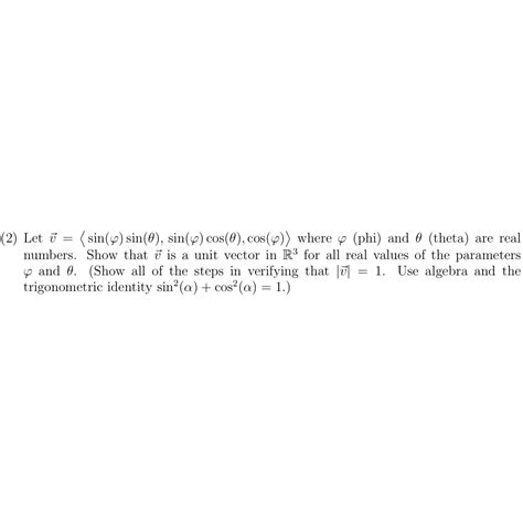 solved 2 ﻿let vec v sin φ sin θ sin φ cos θ cos φ