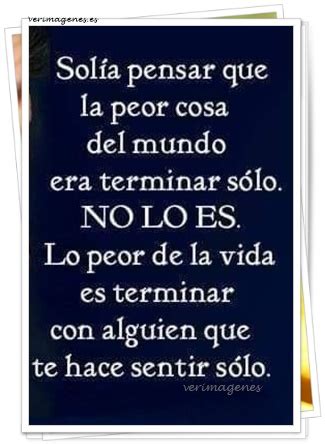 Imagenes de Solía pensar que la peor cosa