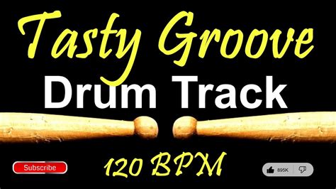 Tasty Groove Drum Track 120 BPM Drum Beats For Bass Guitar