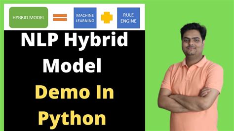 nlp hybrid model demo in python what is hybrid model in machine learning hybrid model nlp