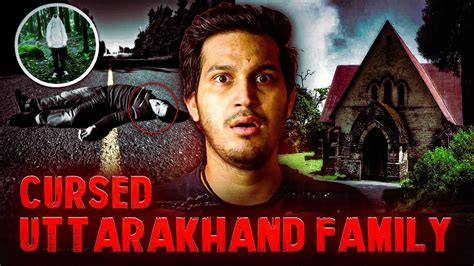 Cursed Hill Station Of UTTARAKHAND Subscriber Real Horror Story YouTube