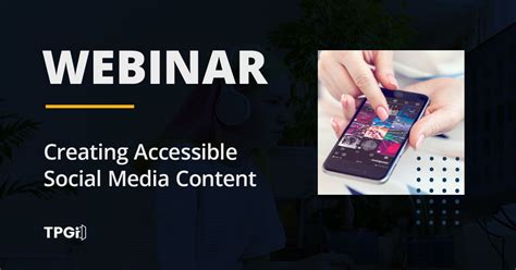 Webinar August At Pm Et Creating Accessible Social Media Content