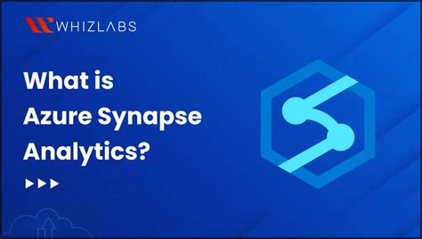 What Is Azure Synapse Analytics Everything You Need To Know