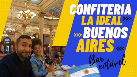 CAFÉ DA MANHÃ EM UM BAR NOTÁVEL DE BUENOS AIRES Confiteria La Ideal