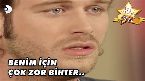 Benim İçin Çok Zor Bihter Aşk ı Memnu Özel Klip YouTube