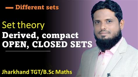 lec 4 open set closed set derived set discrete set compact set connected sets sets theory