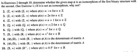 solved in exercises 1 to 10 determine whether the given map is an isomorphism of the first