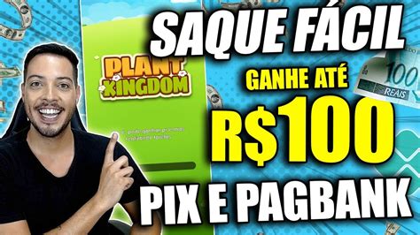 App Para Ganhar Dinheiro No Pix E Pagbank F Cil De Sacar Youtube