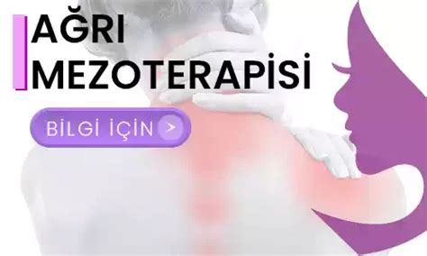 Ağrı Mezoterapisi Dr Safinaz Demirkaya