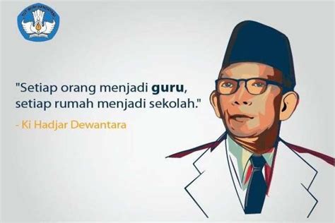 Kumpulan Kutipan Kata Kata Bijak Penuh Inspiratif Ki Hajar Dewantara Di