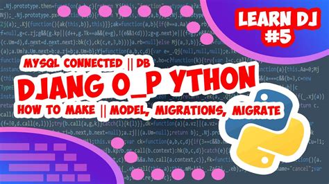 set connection mysql in django and make model migration migrate belajar django 05 youtube