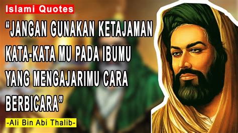 Ali Bin Abi Thalib Kata Bijaksana Motivasi Kehidupan Youtube