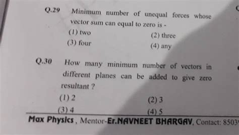 q 29 minimum number of unequal forces whose vector sum can equal to zero