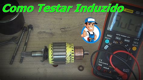Como Testar Induzido TESTE DE INDUZIDOS Como Testar Rotor De Motor