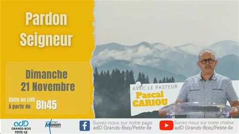 Culte Live Pardon Seigneur YouTube