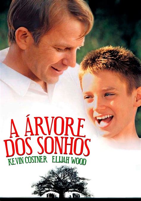 A Rvore Dos Sonhos Filme Veja Onde Assistir