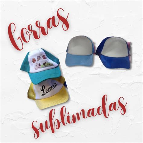 Gorras Sublimadas Y Personalizadas Mercadolibre
