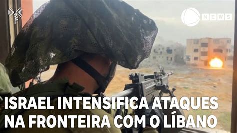 Israel intensifica ataques na fronteira o Líbano YouTube