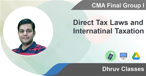 CMA Final Direct Tax Laws And Internatinal Taxation Online Video